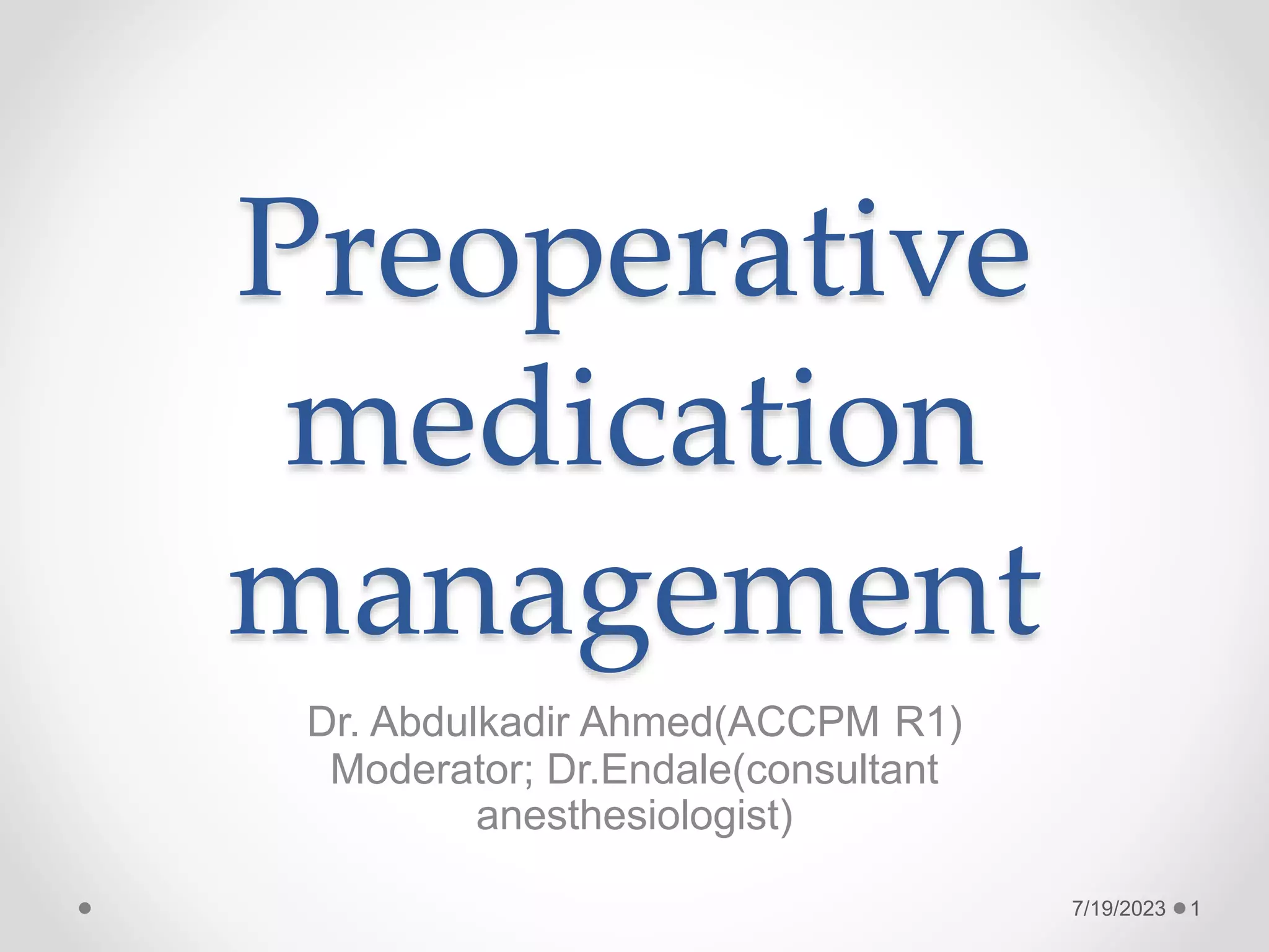 Preoperative medication management seminar.pptx