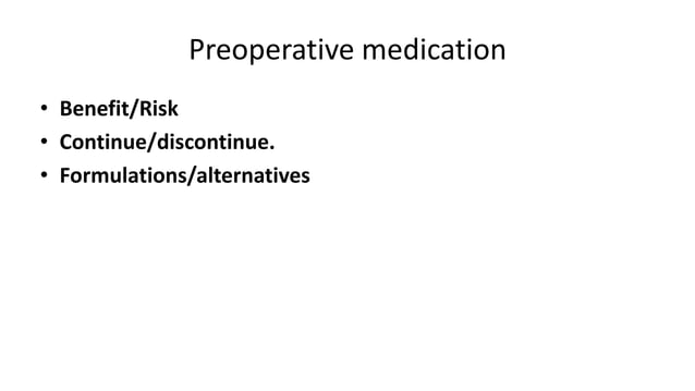 Preoperative medication management | PPTX