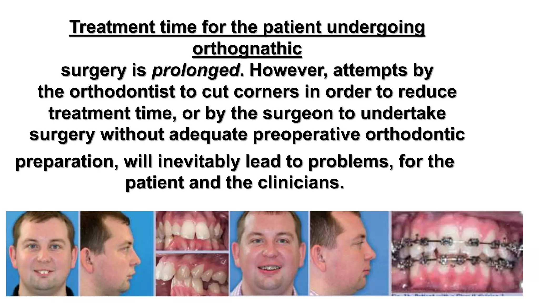 Preoperative orthodontics for orthognathic surgery | PPTX