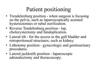 Pre operative preparations of the patients for laparoscopic surgery.pptx