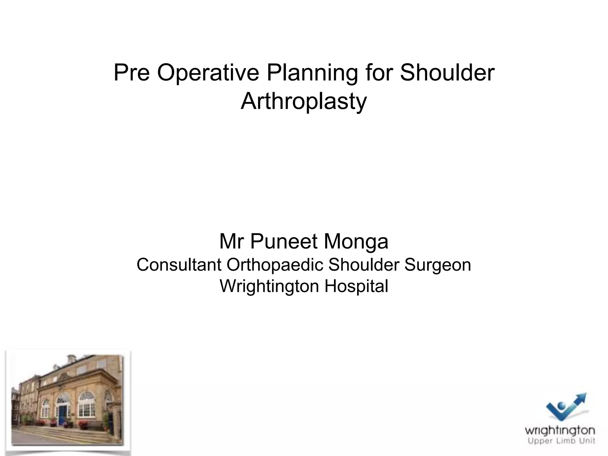 Pre op planning for shoulder arthroplasty | PPTX