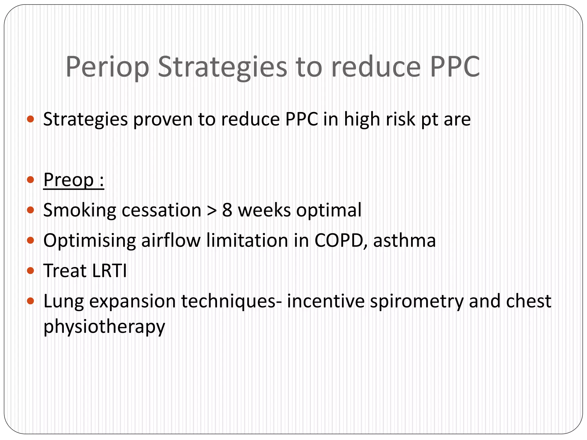 Preop pulmolary risk assessment - Anaesthesia | PPTX | Lung and ...