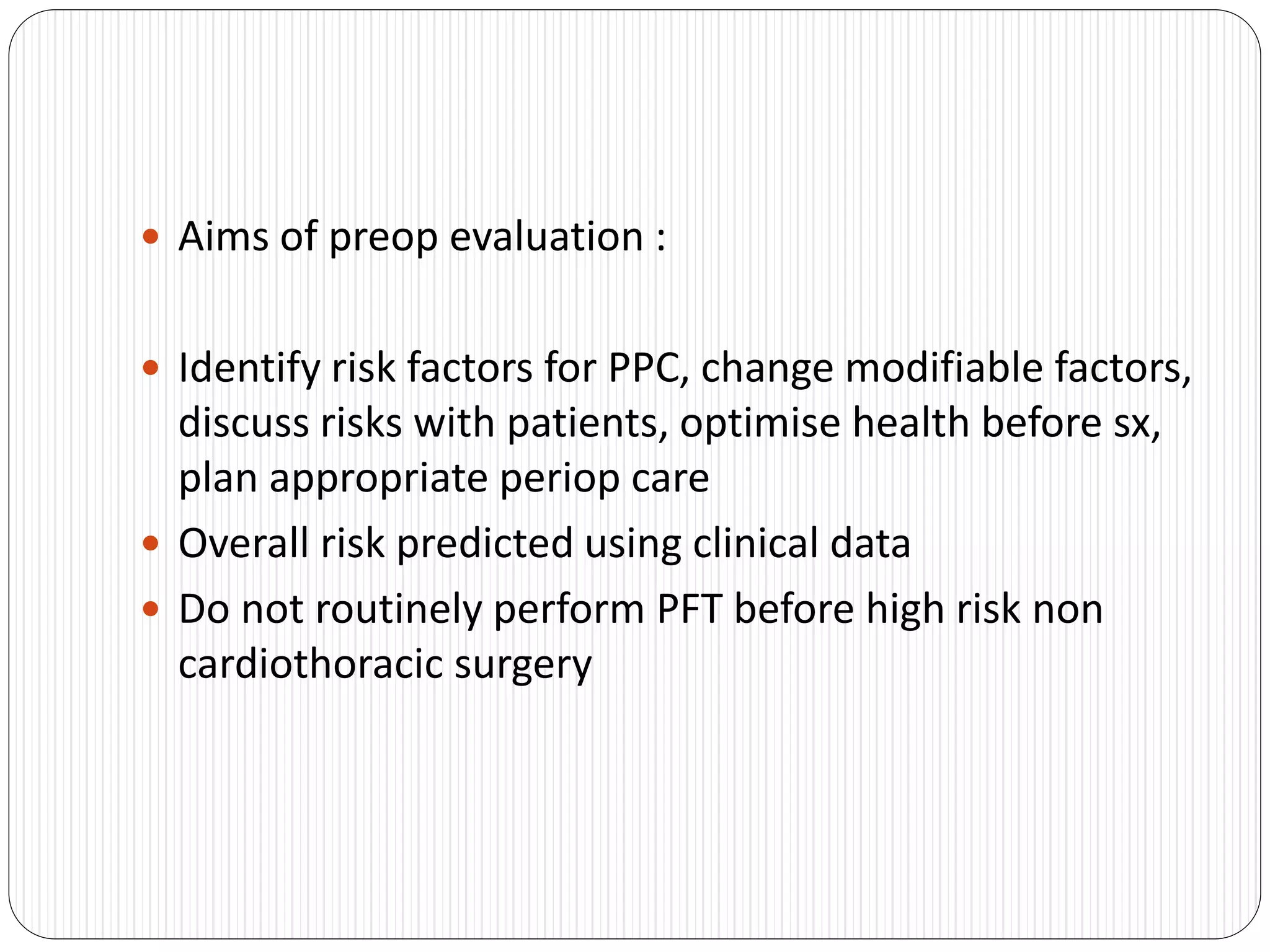 Preop pulmolary risk assessment - Anaesthesia | PPTX