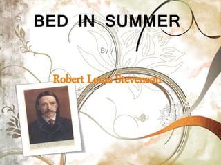 Prep 2: "Bed in Summer" | PPT