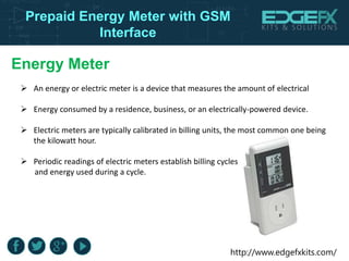 Prepaid energy meter with gsm interface | PPT