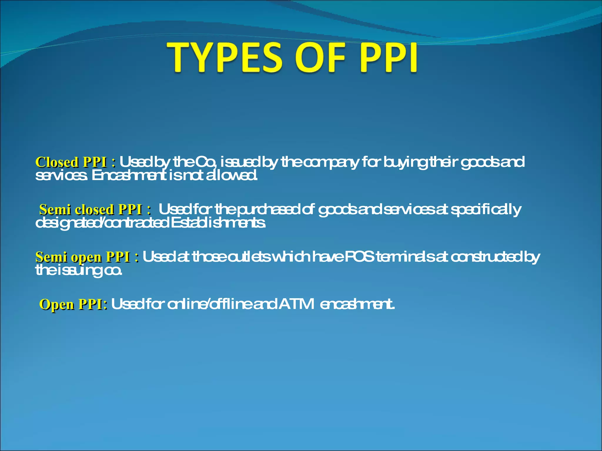 Prepaid Payment Instrument | PPT