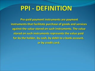 Prepaid Payment Instrument | PPT