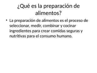Preparación_de_Alimentos.pptx para mejor | PPTX