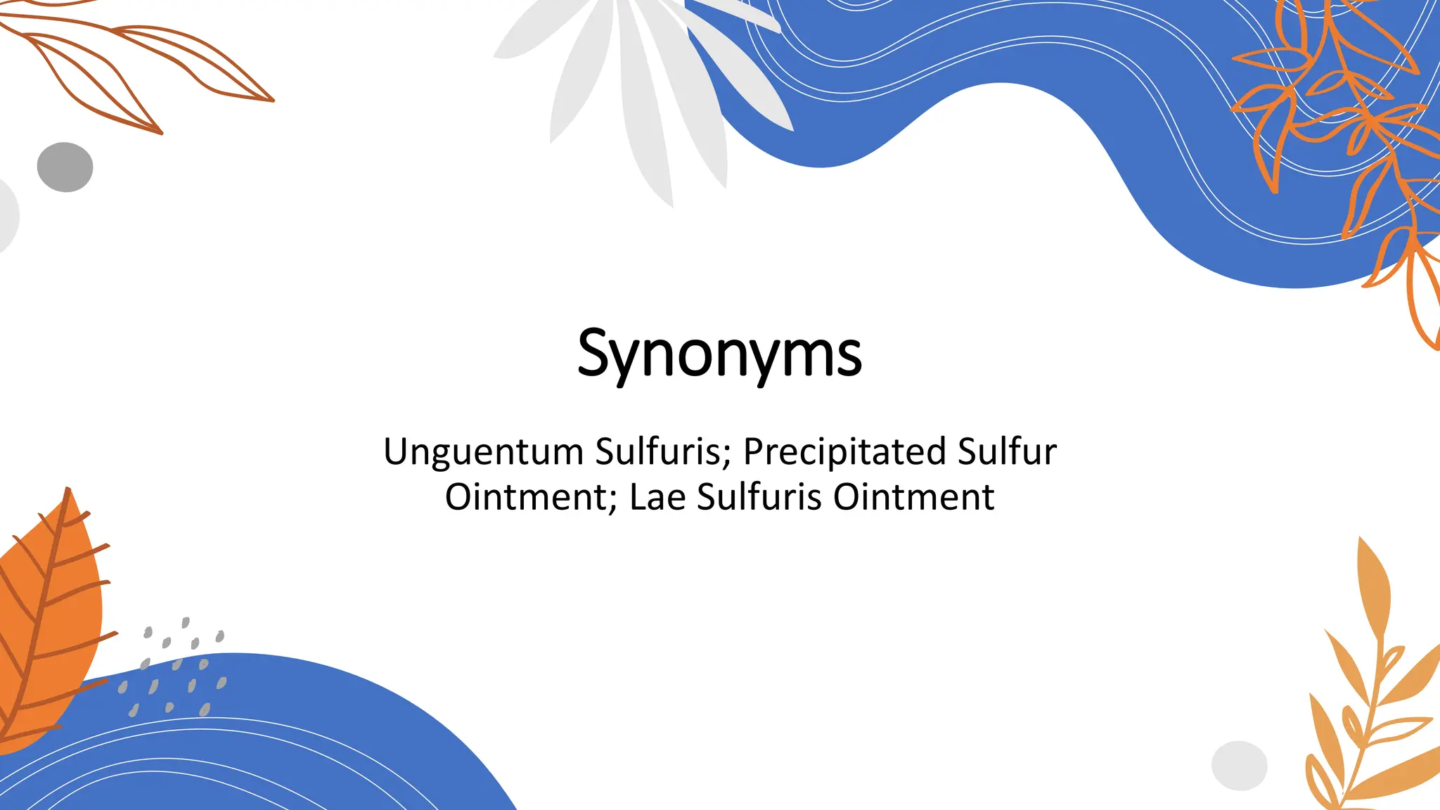 Preparation # 10 Sulfur Ointment.pptx