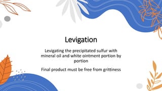 Preparation # 10 Sulfur Ointment.pptx