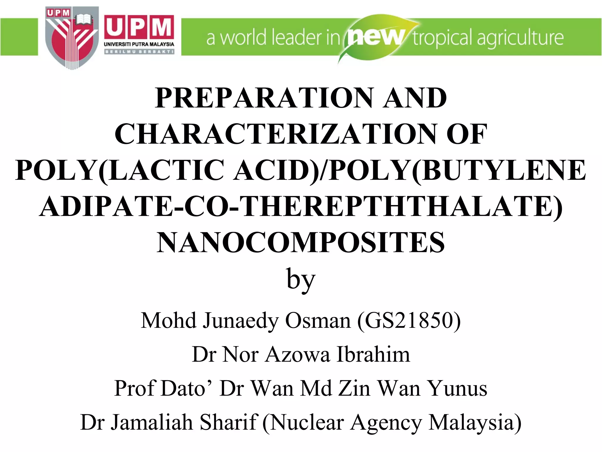 Preparation and characterization of pla pbat organoclay composites | PPT