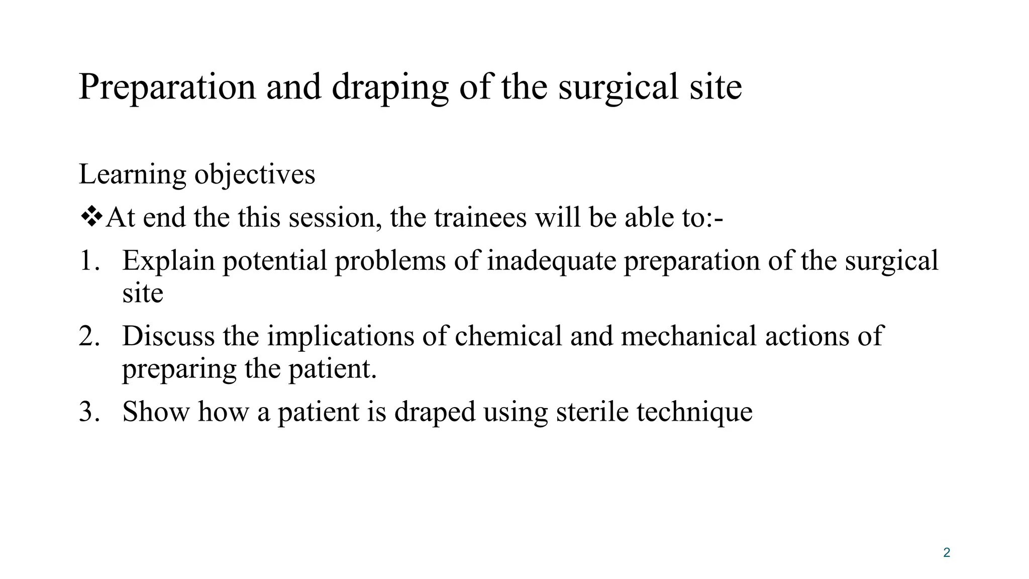 Preparation and draping of the surgical site(ORT).pptx