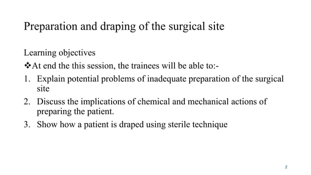 Preparation and draping of the surgical site(ORT).pptx