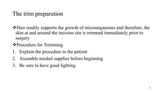 Preparation and draping of the surgical site(ORT).pptx