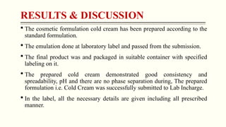Preparation and Evaluation of Cold Cream.pptx