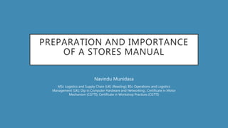 Preparation and importance of a stores manual | PPTX