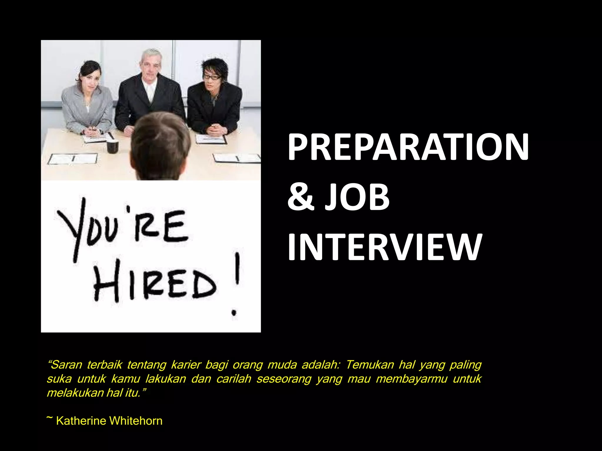 Preparation and Job Interview | PPTX