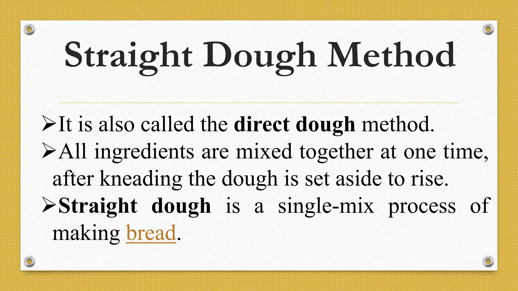 Preparation and Mixing of Sponge Dough and Straight | PPTX