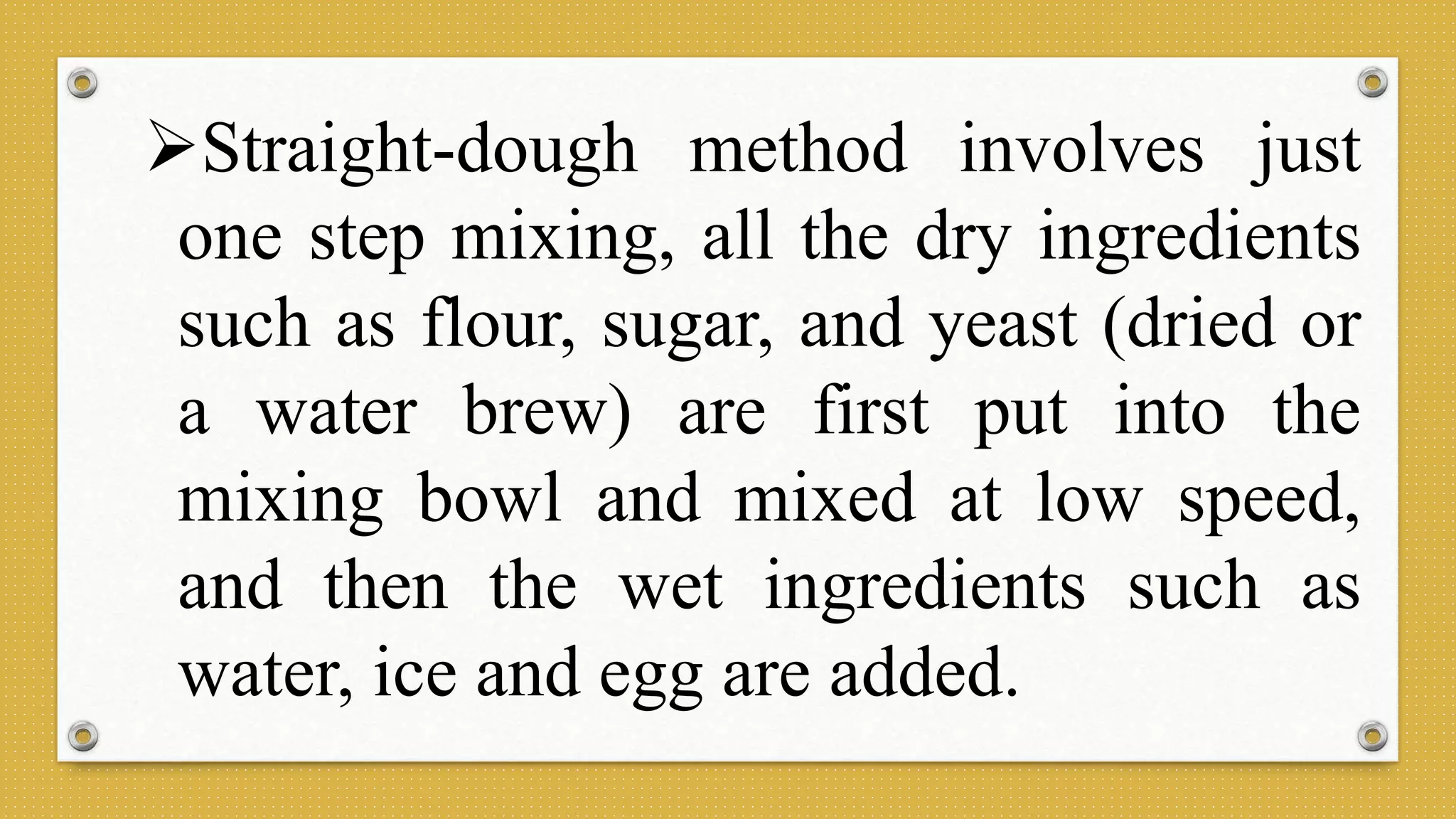 Preparation and Mixing of Sponge Dough and Straight | PPTX
