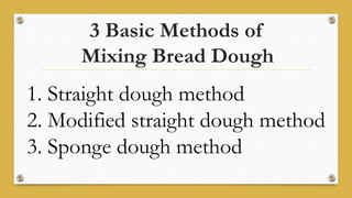 Preparation and Mixing of Sponge Dough and Straight | PPTX
