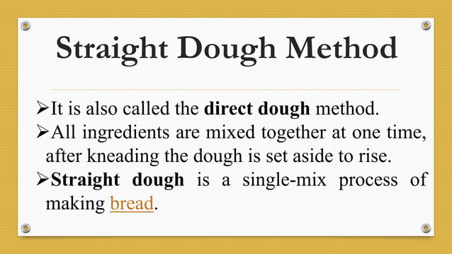 Preparation and Mixing of Sponge Dough and Straight | PPTX