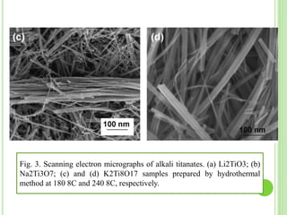 Preparation and photocatalytic activity of alkali titanate | PPTX