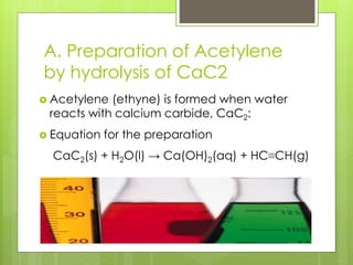 Preparation and properties of acetylene | PPTX