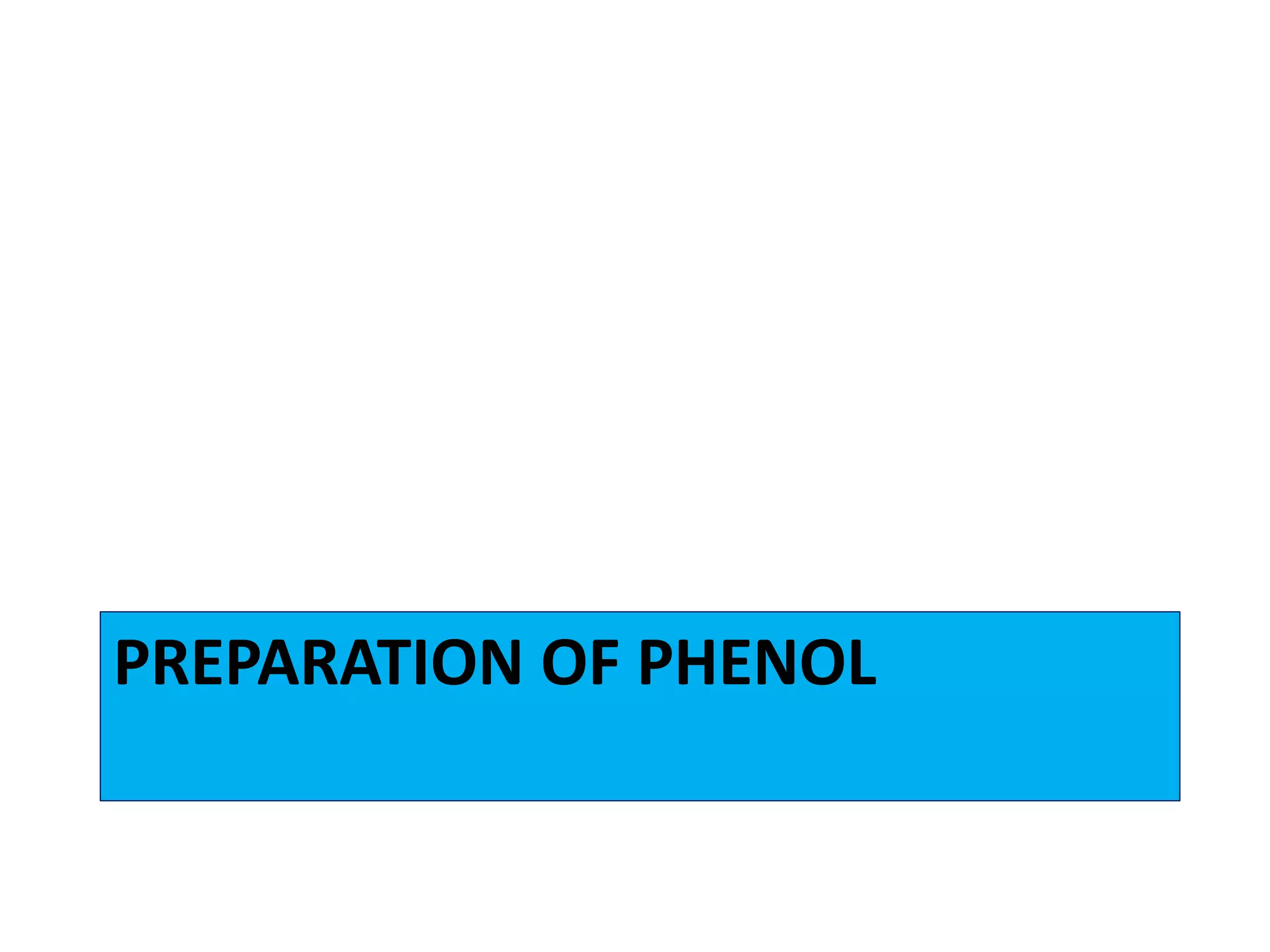 Preparation and reaction of phenol | PPTX