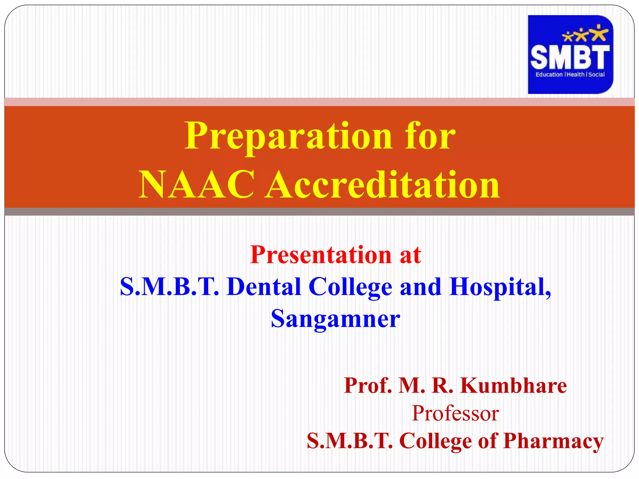Preparation for NAAC accreditation | PPT