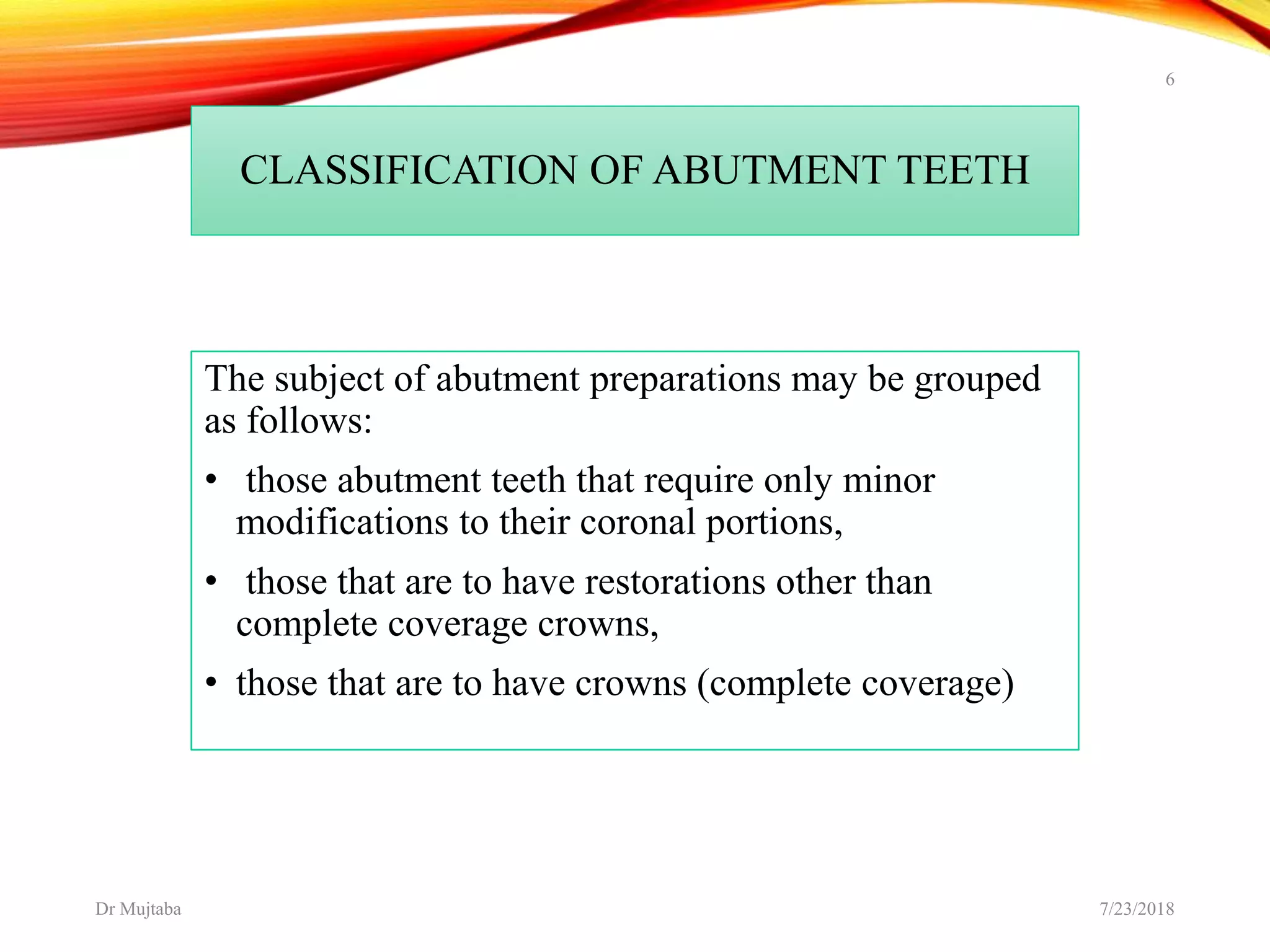 Preparation of abutment teeth | PPTX
