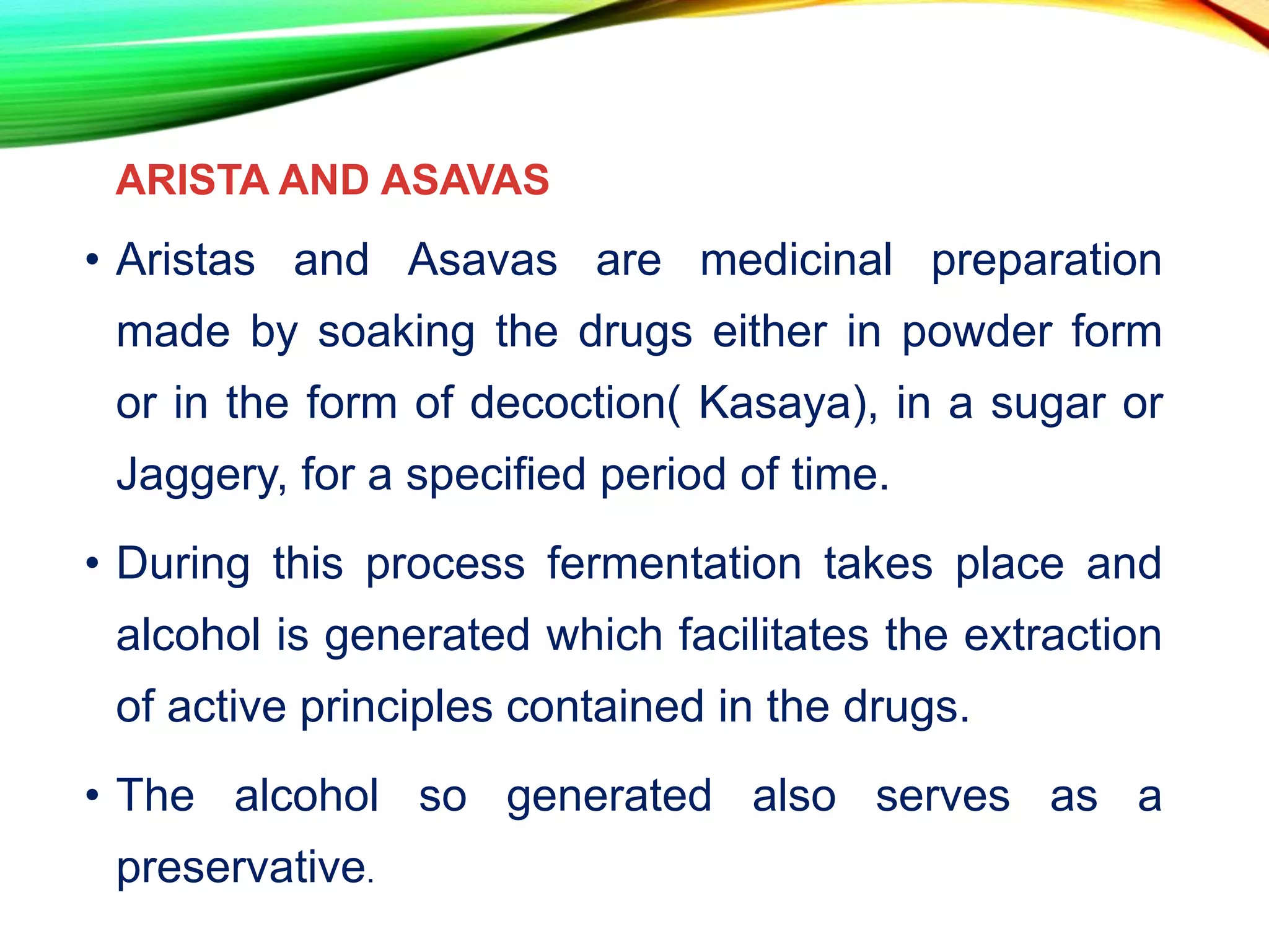 Preparation of Aristas and Standerdization of Ayurvedic dosage forms ...