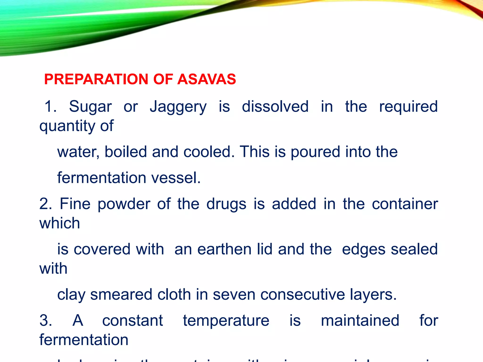 Preparation of Aristas and Standerdization of Ayurvedic dosage forms ...