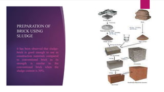 PREPARATION OF BRICK USING WASTE WATER SLUDGE.pptx