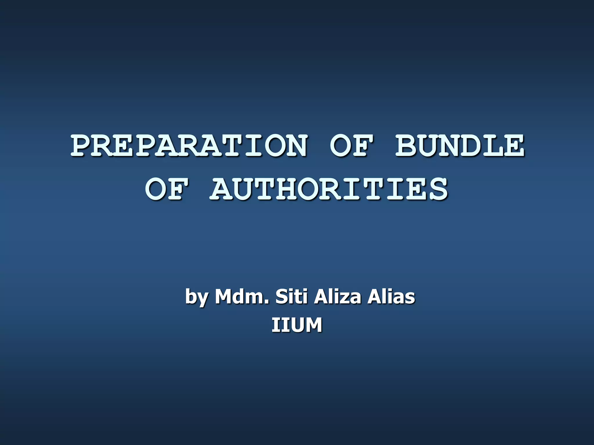 preparation of bundle of authorities (1).ppt