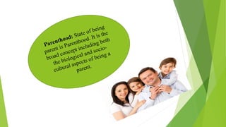 Preparation of childhood and parenthood | PPTX
