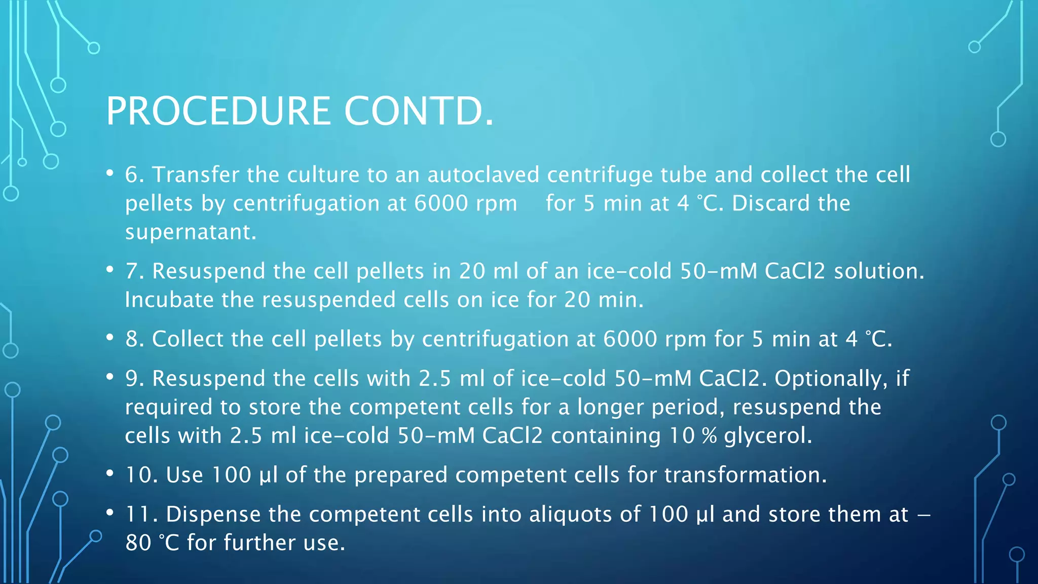 Preparation of competent cells | PPTX