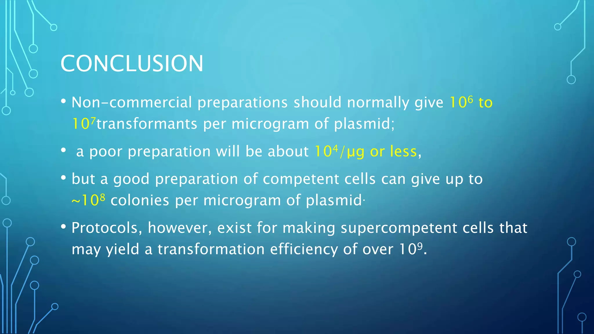 Preparation of competent cells | PPTX