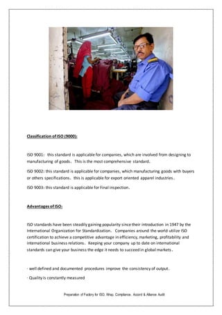 Preparation of factory for iso, wrap, compliance, accord alliance audit ...