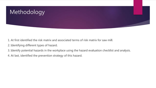 Preparation of hazard evaluation worksheet for a workstation (saw mill ...