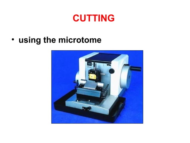 Preparation of histological slide | PPT