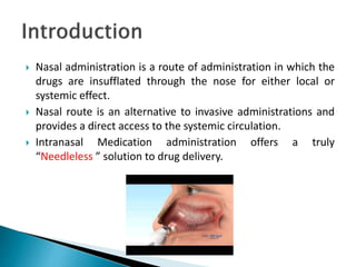Preparation of intranasal route drug delivery system by sneha gaurkar | PPT