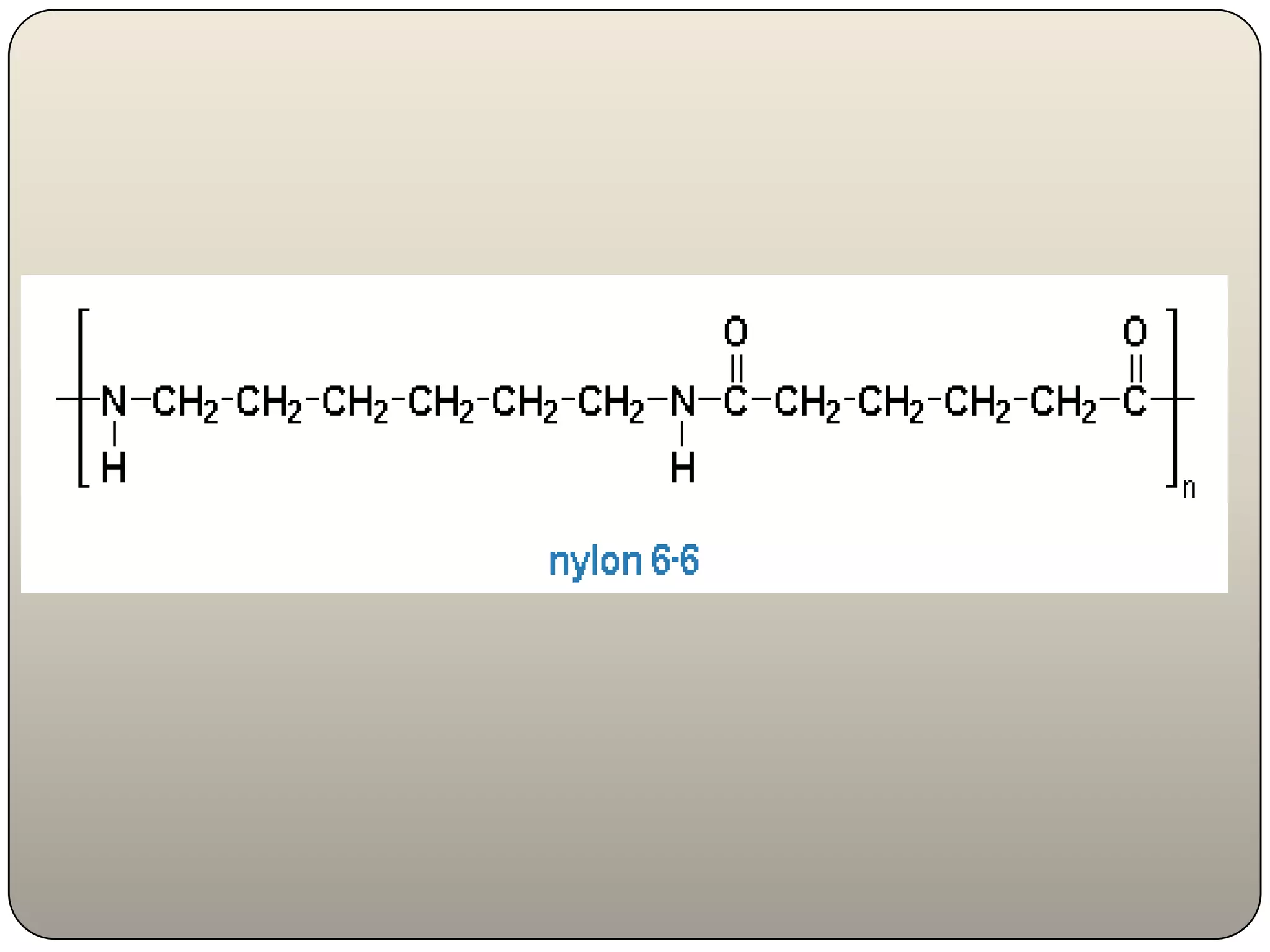 Preparation of nylon 6,6 by condensation polymerization | PPTX
