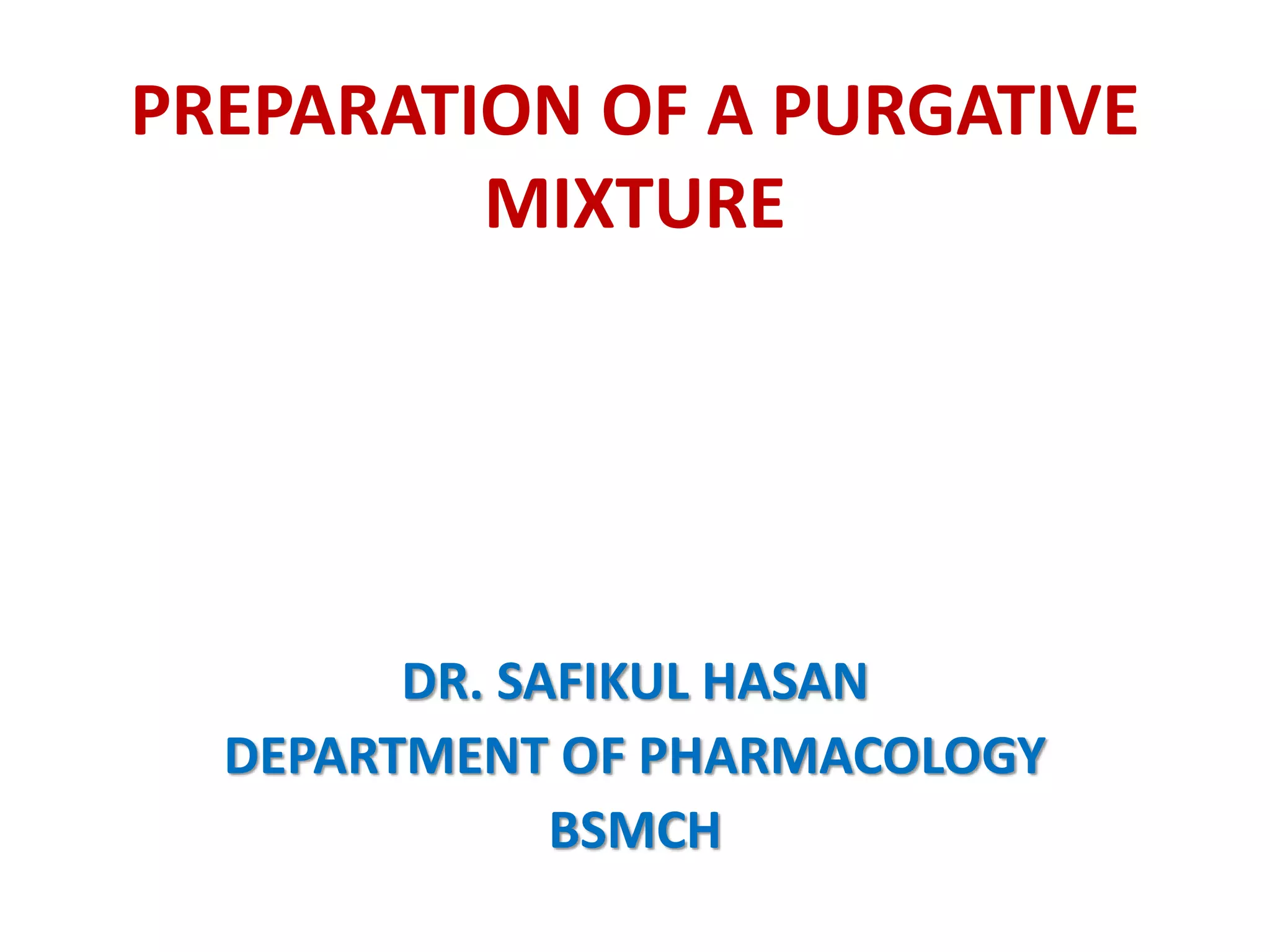Preparation of Purgative Mixture Magnesium Sulphate | PPTX