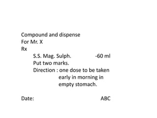 Preparation of Purgative Mixture Magnesium Sulphate | PPTX