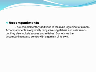 Preparation of sauces and accompaniments for Serving Vegetables | PPTX