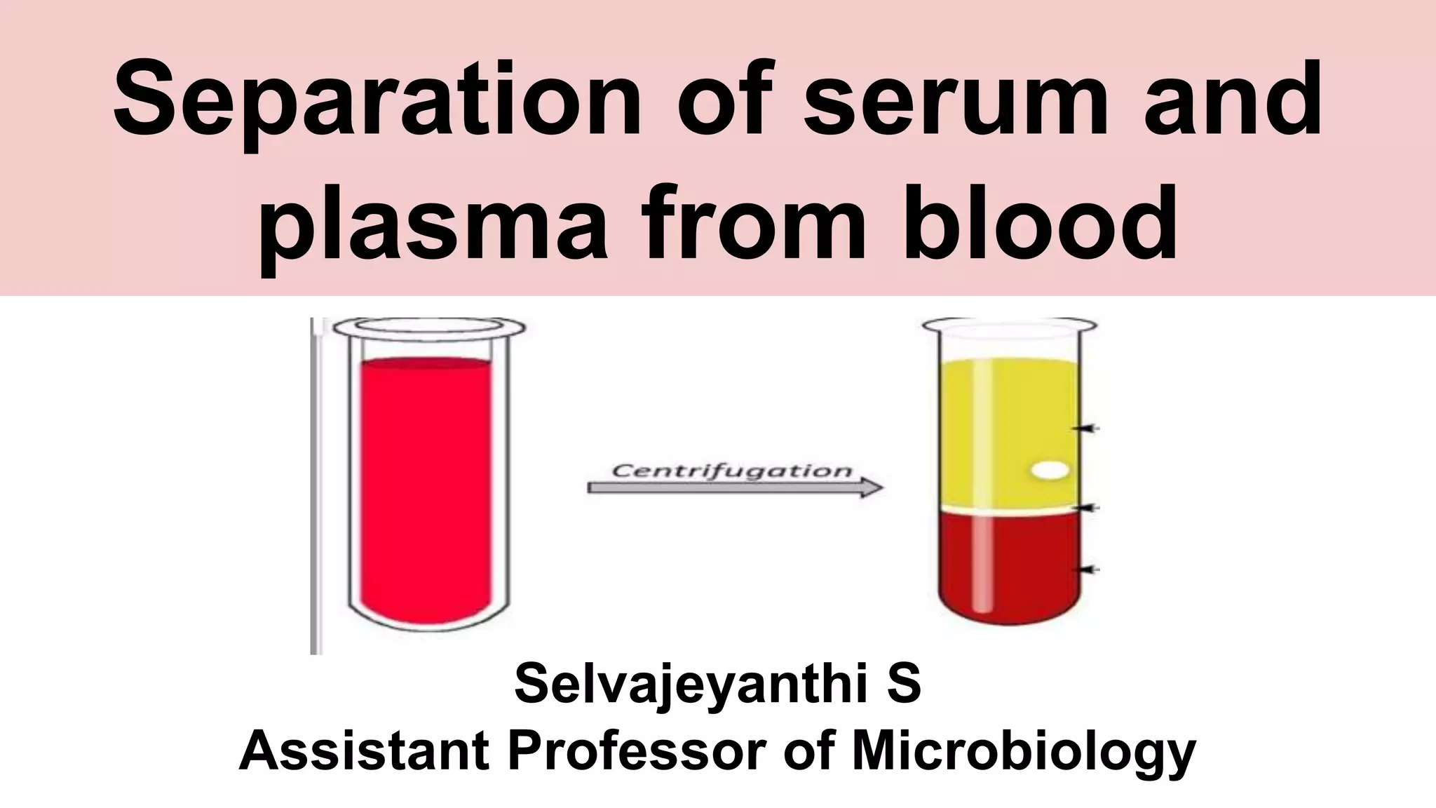 Preparation of serum and plasma .pptx