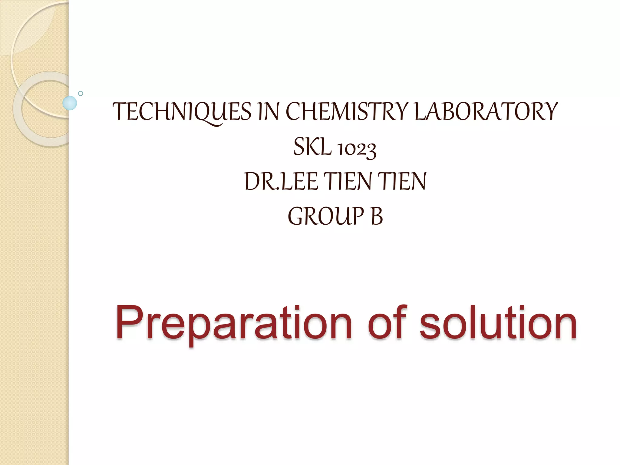 chemistry : Preparation of solution | PPTX