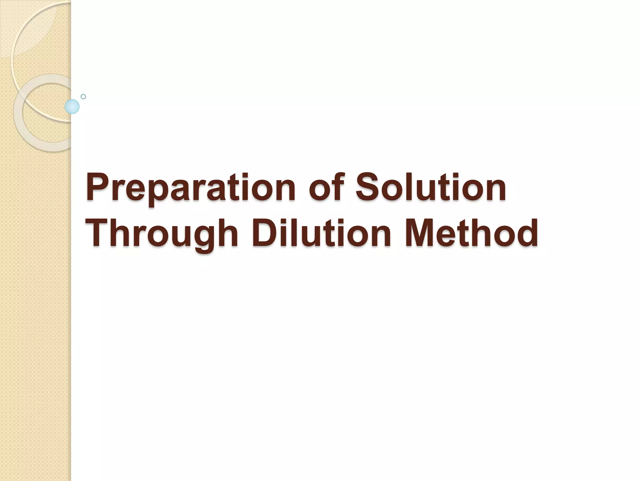 chemistry : Preparation of solution | PPTX