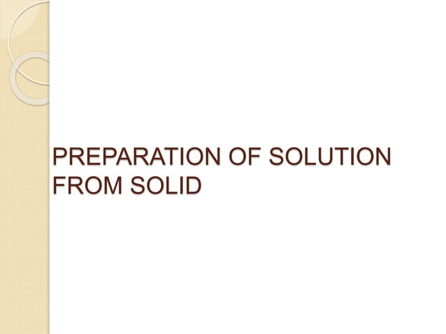 chemistry : Preparation of solution | PPTX | Chemistry | Science