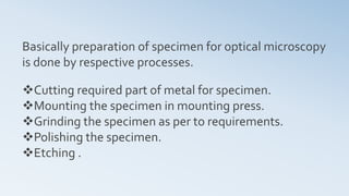 Preparation of specimen for microscopic view | PPTX